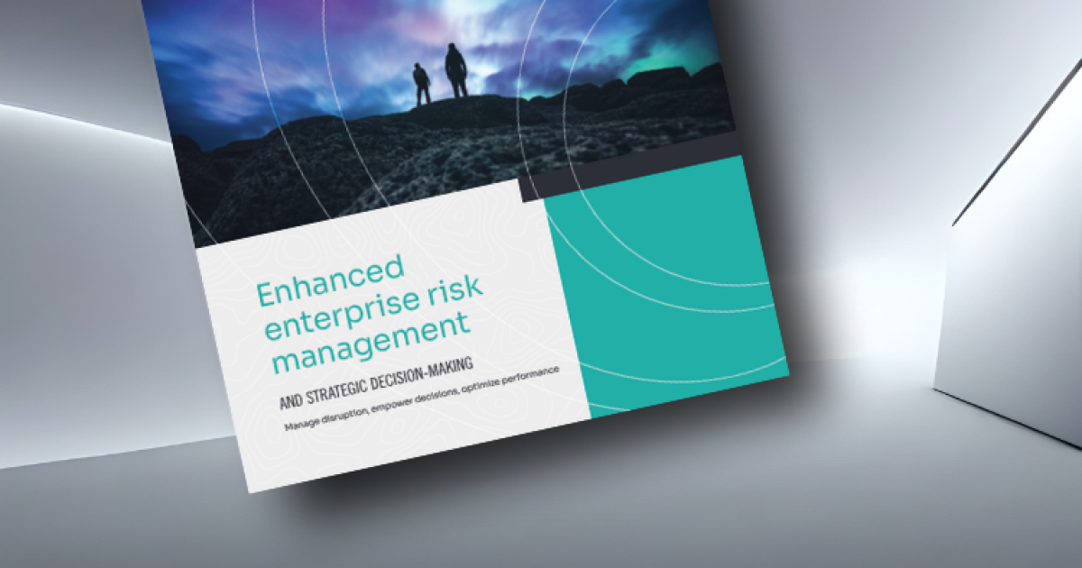 Enhanced Enterprise Risk Management and Strategic Decision-Making | IIA ...